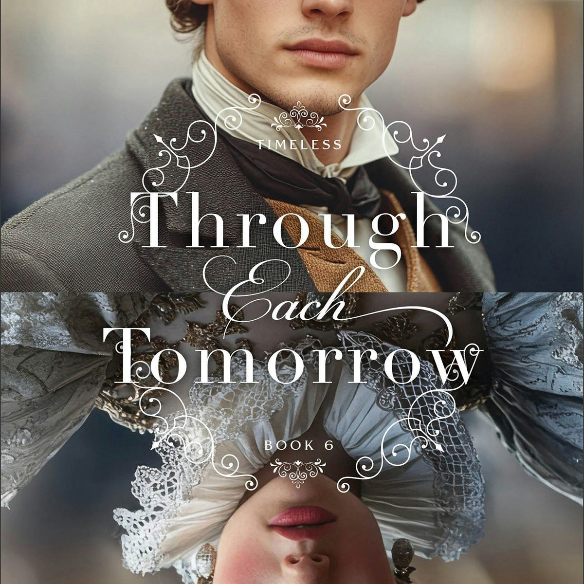 Through Each Tomorrow – Baker Publishing Group