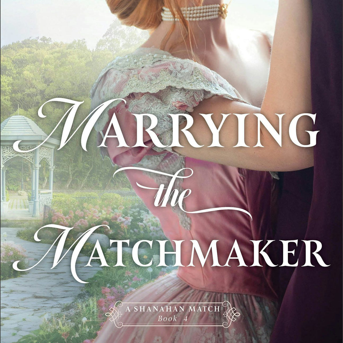 Marrying the Matchmaker – Baker Publishing Group