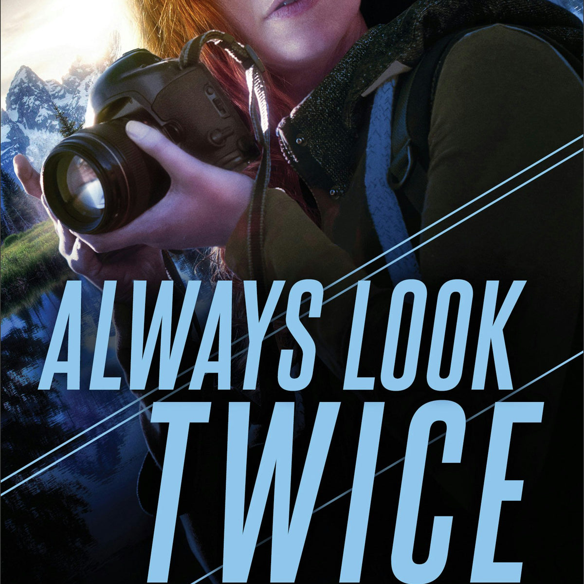 Always Look Twice – Baker Publishing Group