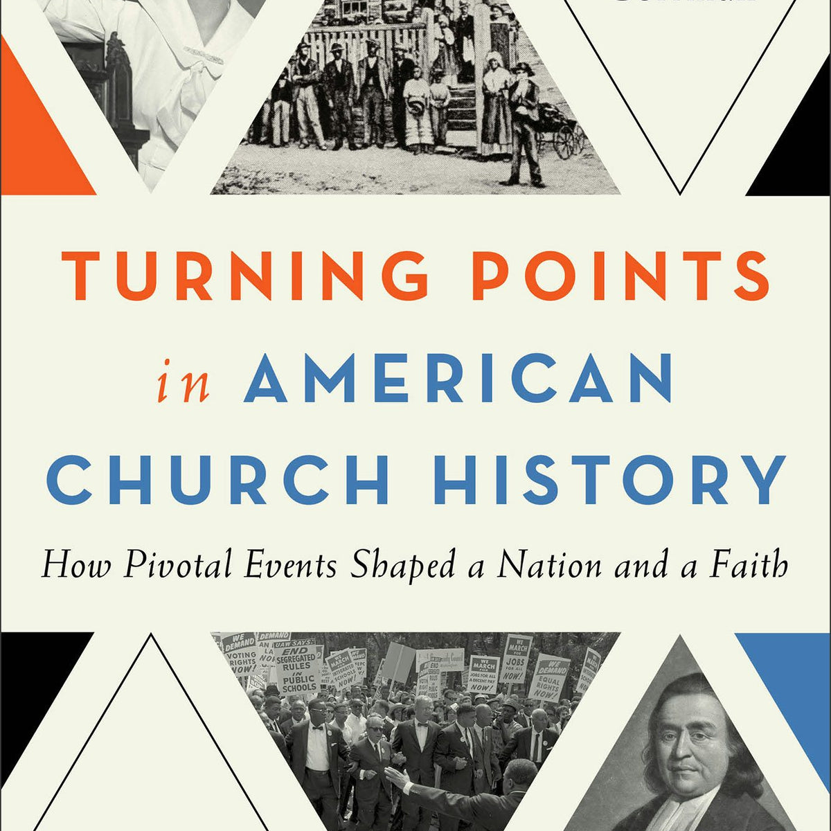 Turning Points in American Church History – Baker Publishing Group