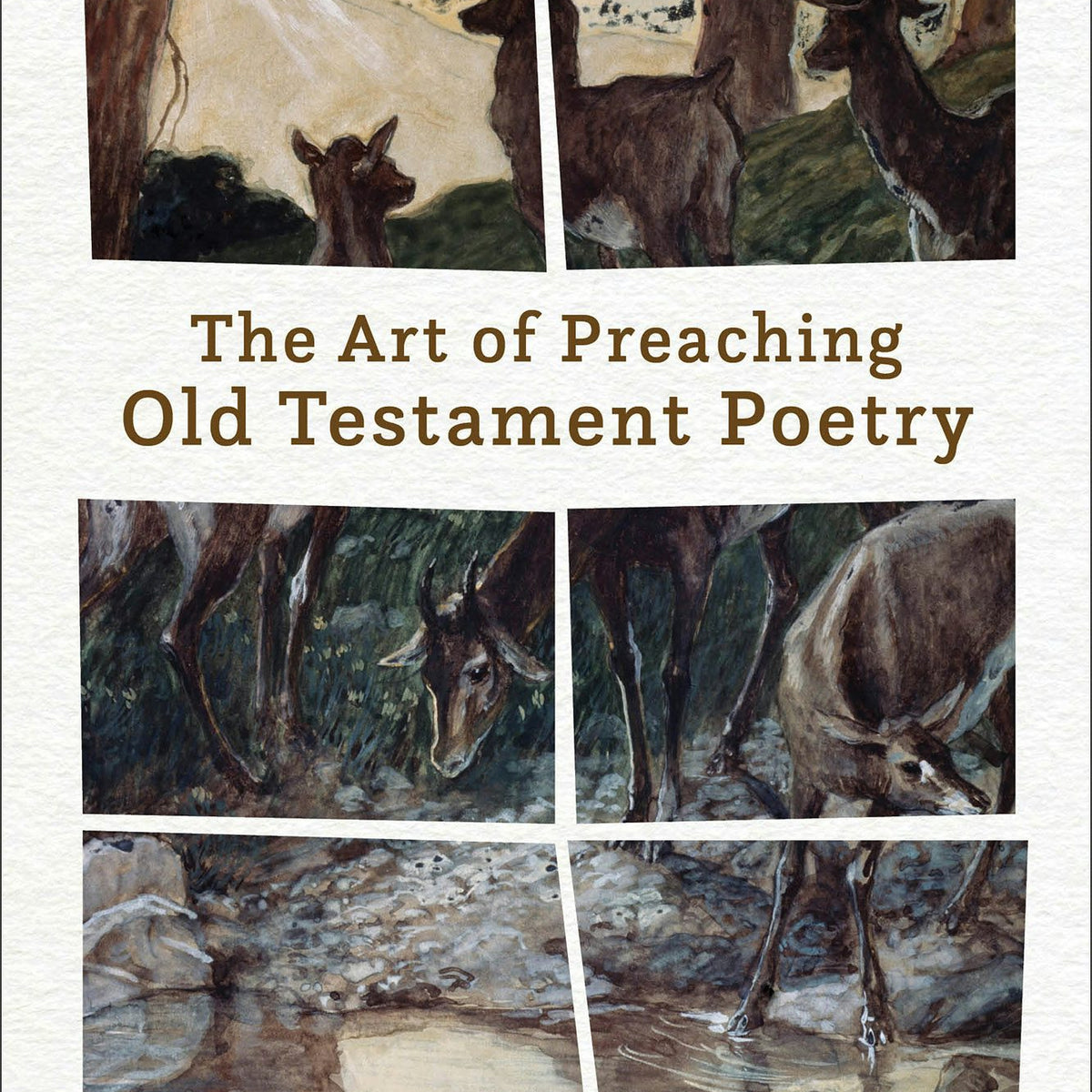 The Art of Preaching Old Testament Poetry – Baker Publishing Group