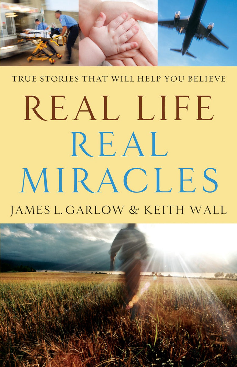 Real Life, Real Miracles – Baker Publishing Group