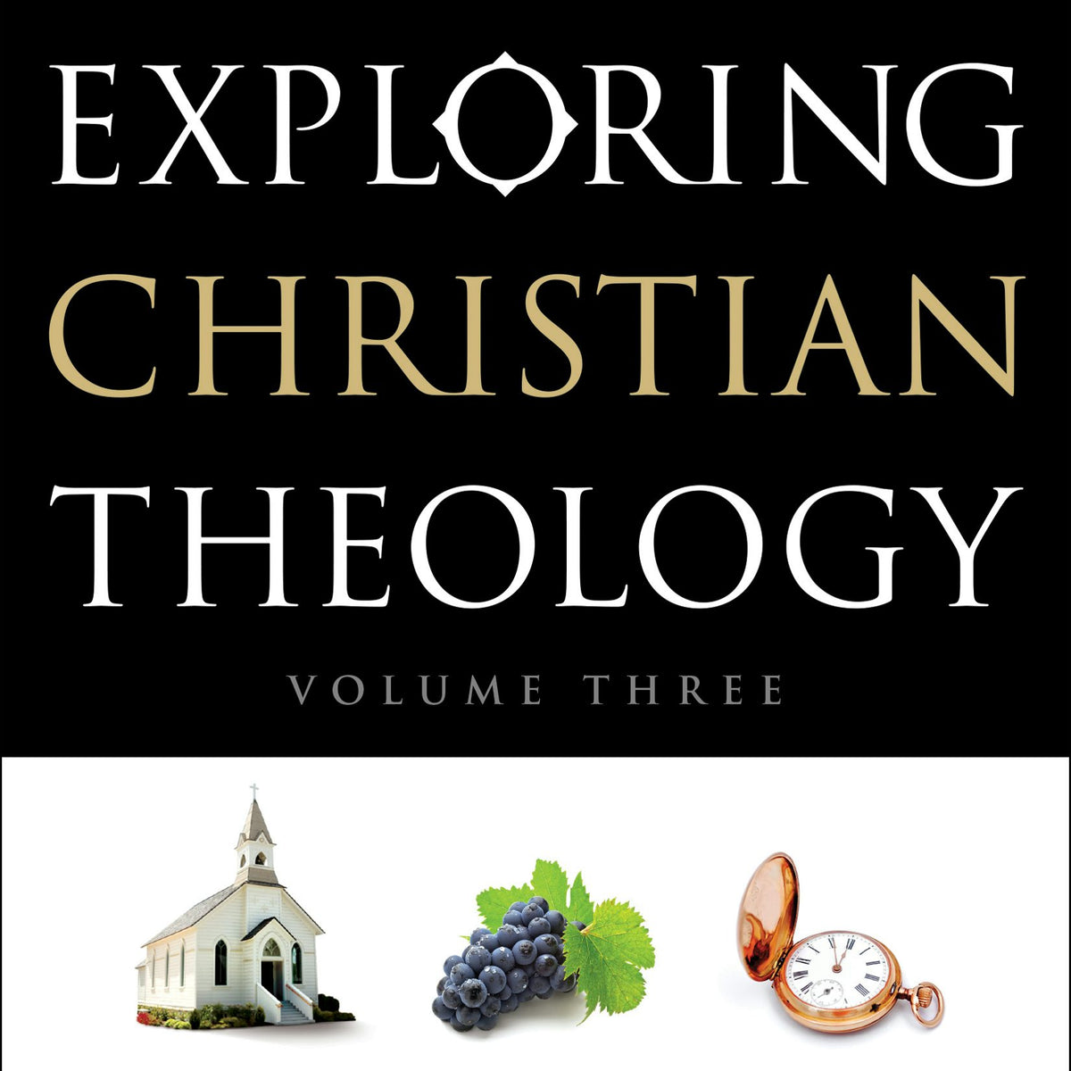 Exploring Christian Theology – Baker Publishing Group
