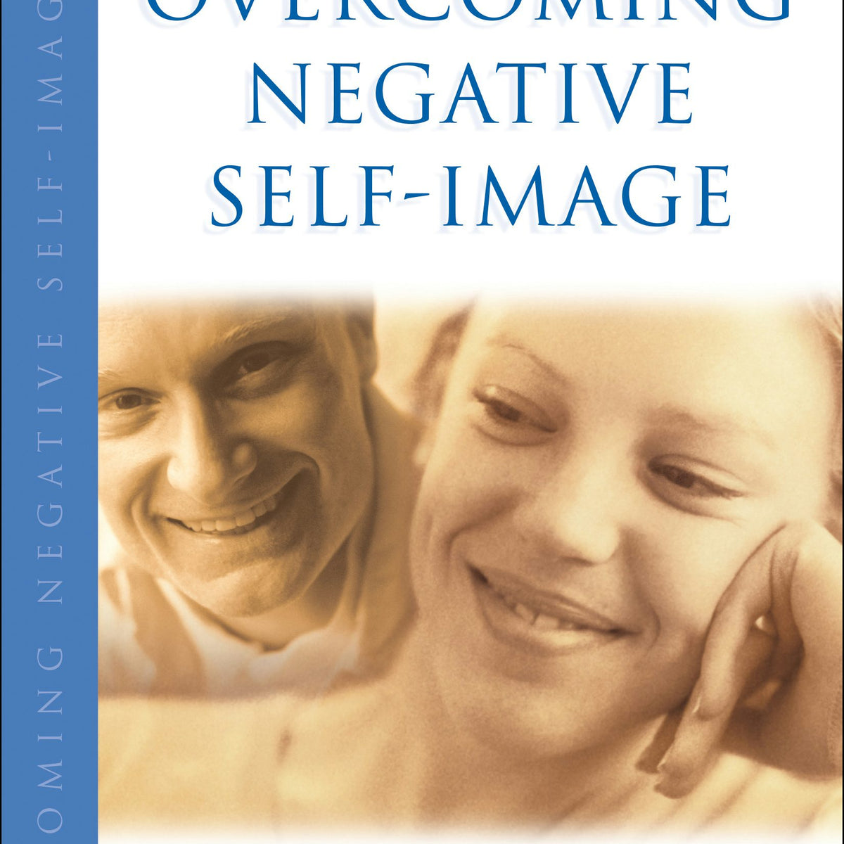 Overcoming Negative Self-Image – Baker Publishing Group