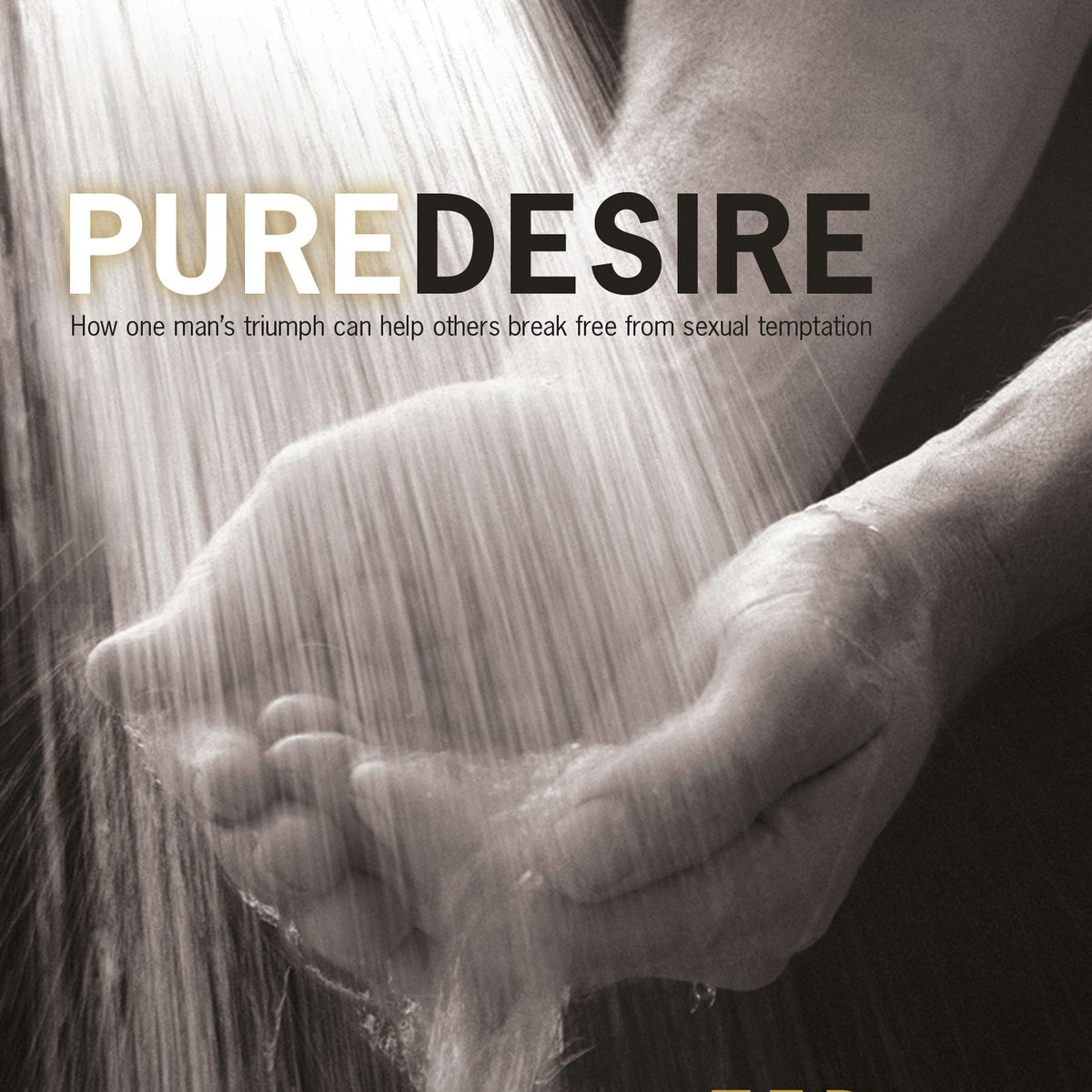 Pure Desire – Baker Publishing Group