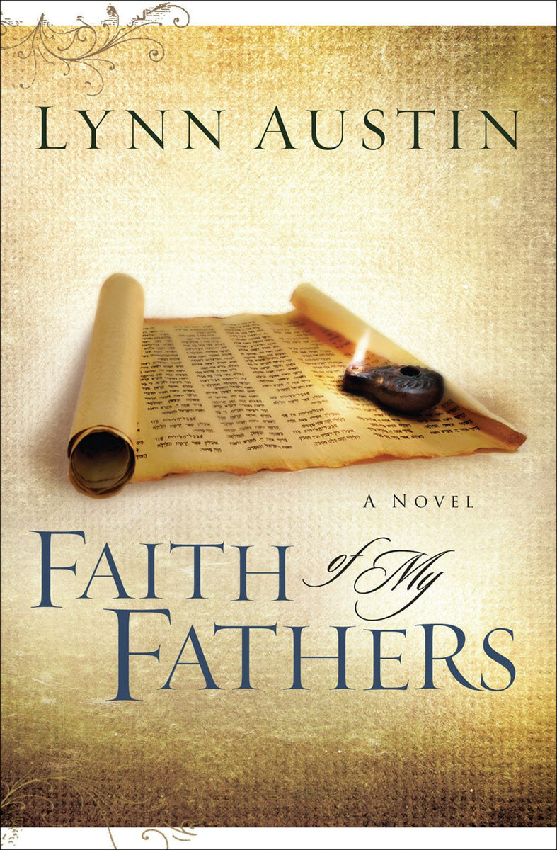 Faith of My Fathers – Baker Publishing Group