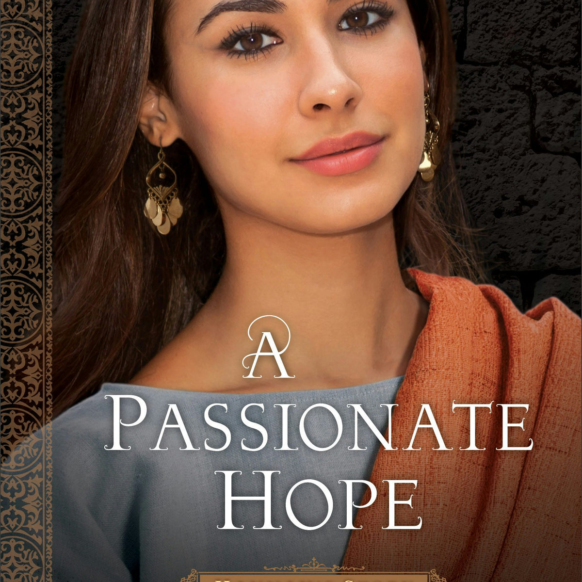A Passionate Hope – Baker Publishing Group