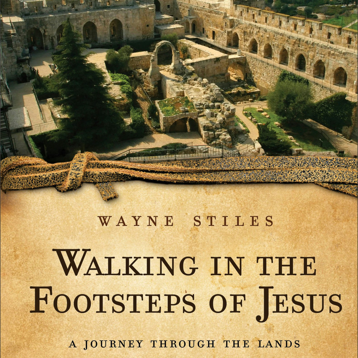 Walking in the Footsteps of Jesus – Baker Publishing Group