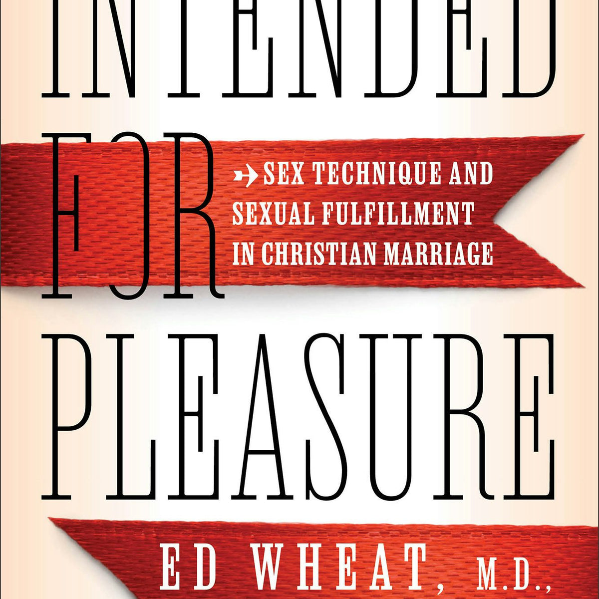 Intended for Pleasure – Baker Publishing Group