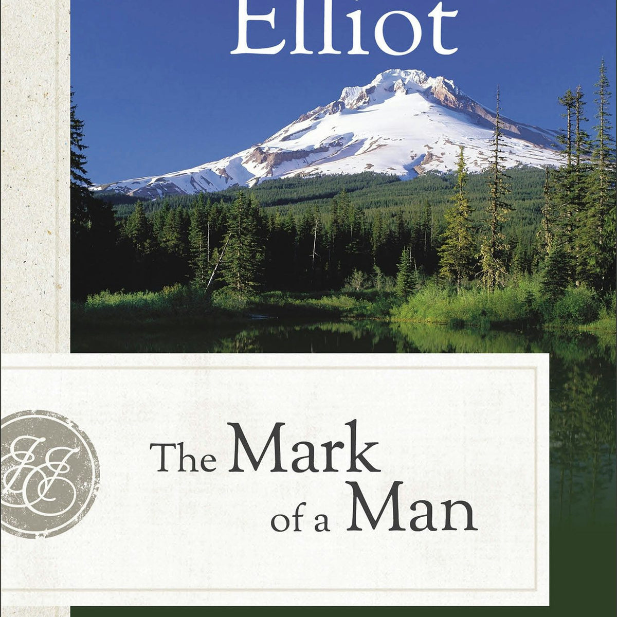 The Mark of a Man – Baker Publishing Group