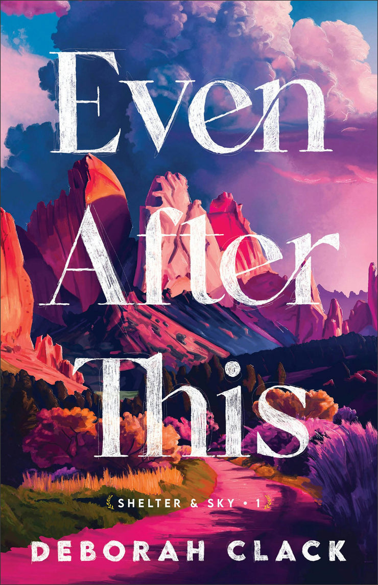 Even After This – Baker Publishing Group