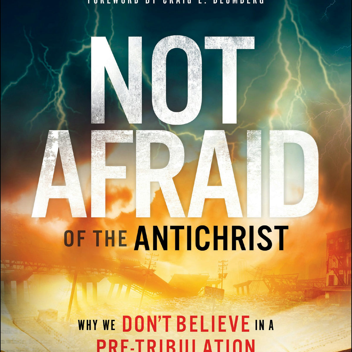 Not Afraid of the Antichrist – Baker Publishing Group