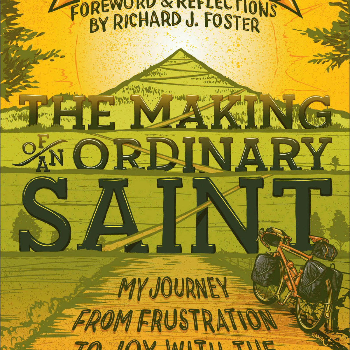 The Making of an Ordinary Saint – Baker Publishing Group
