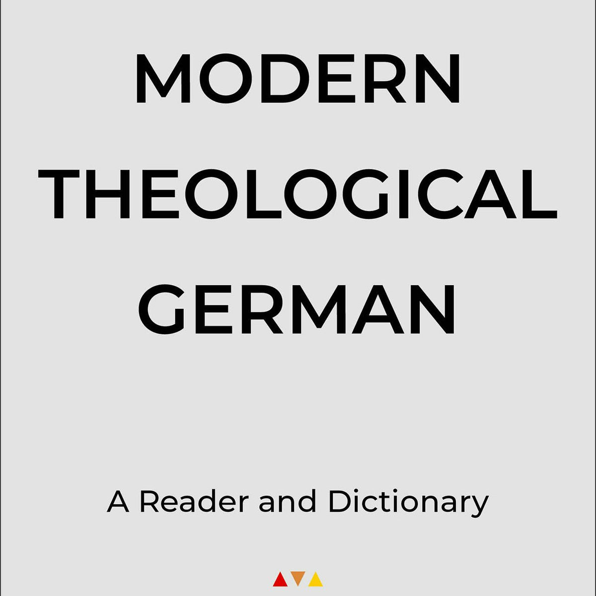 Modern Theological German – Baker Publishing Group