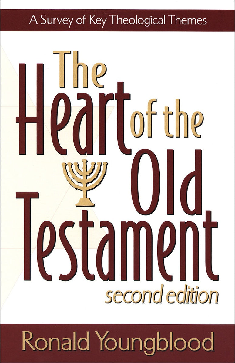 The Heart of the Old Testament – Baker Publishing Group