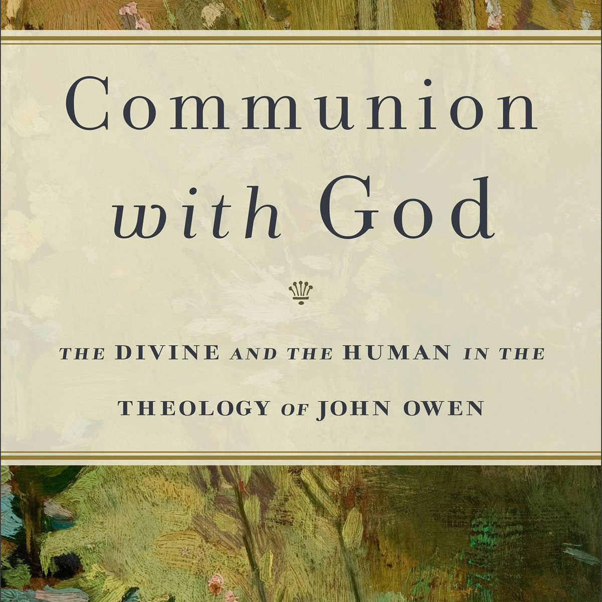 Communion with God – Baker Publishing Group