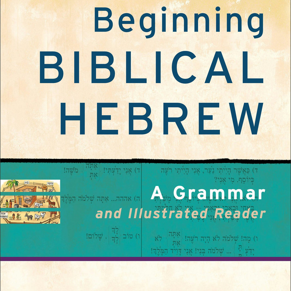 Beginning Biblical Hebrew – Baker Publishing Group