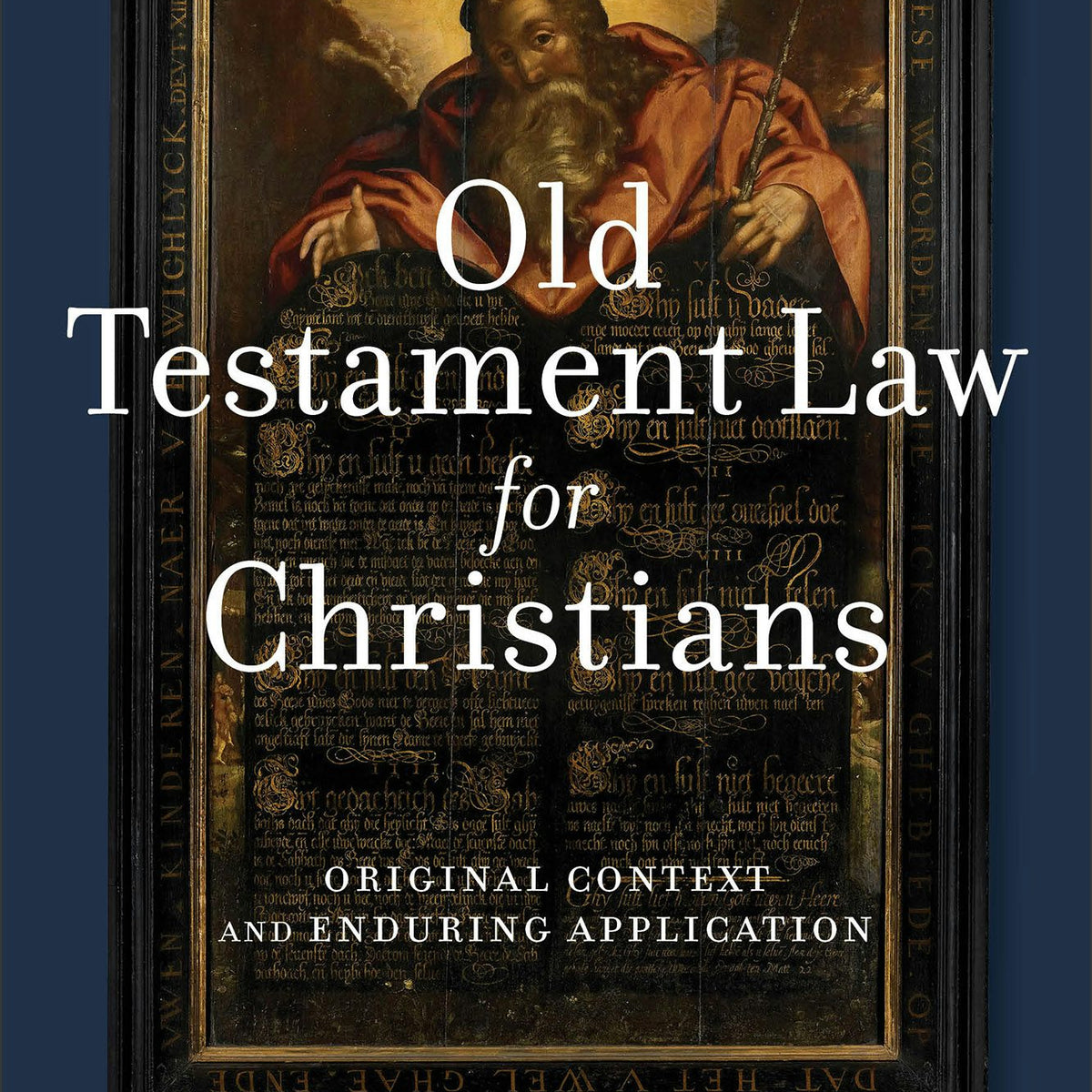 Old Testament Law for Christians – Baker Publishing Group