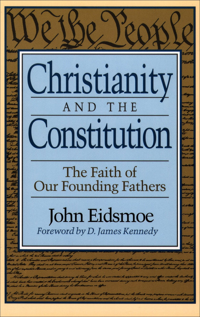 Christianity and the Constitution – Baker Publishing Group