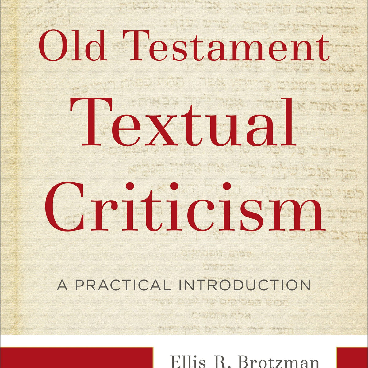 Old Testament Textual Criticism – Baker Publishing Group