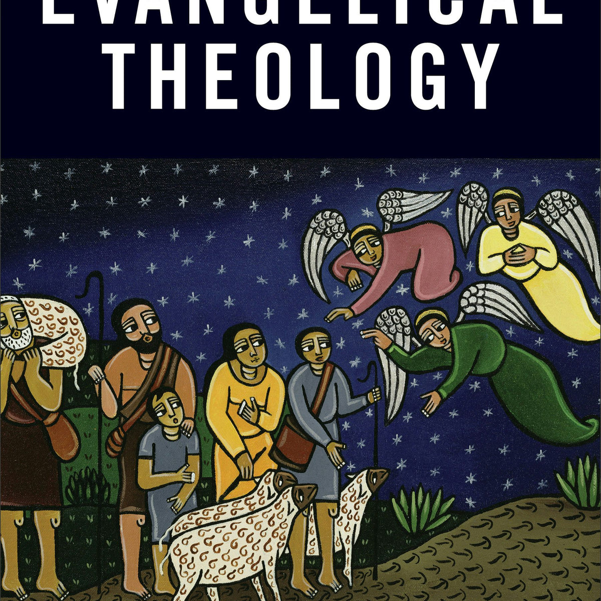 Introducing Evangelical Theology – Baker Publishing Group