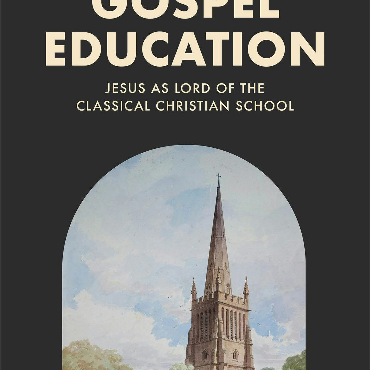 Gospel Education – Baker Publishing Group