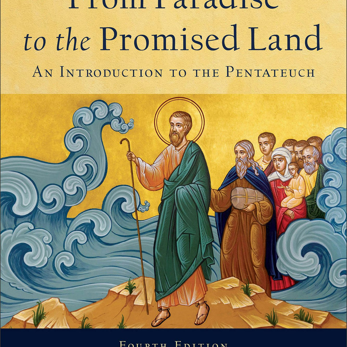 From Paradise to the Promised Land – Baker Publishing Group