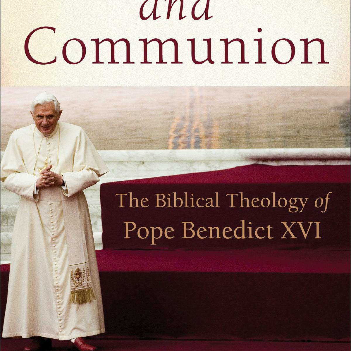 Covenant and Communion – Baker Publishing Group