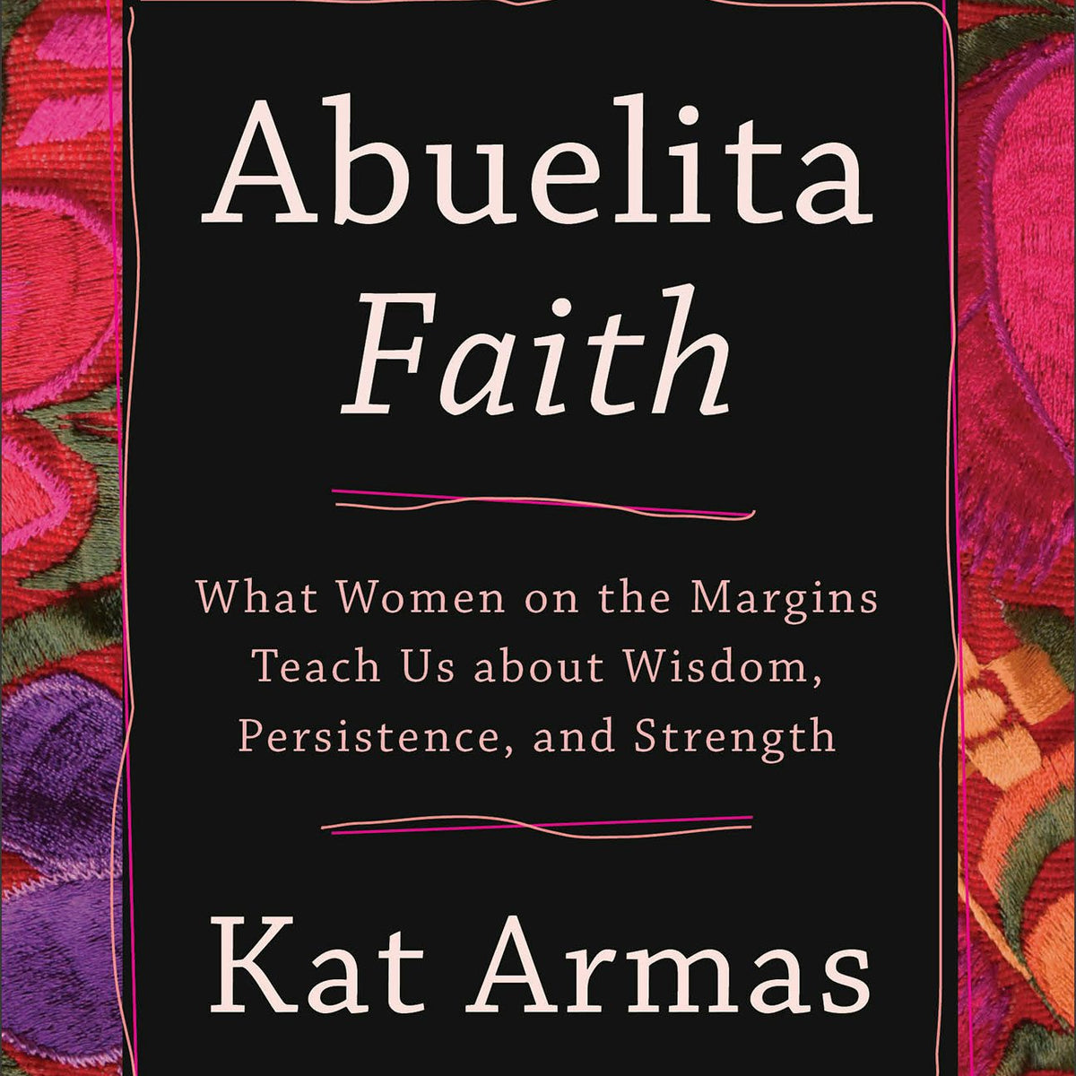 Abuelita Faith – Baker Publishing Group