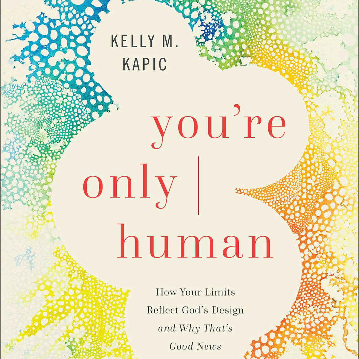 You're Only Human – Baker Publishing Group