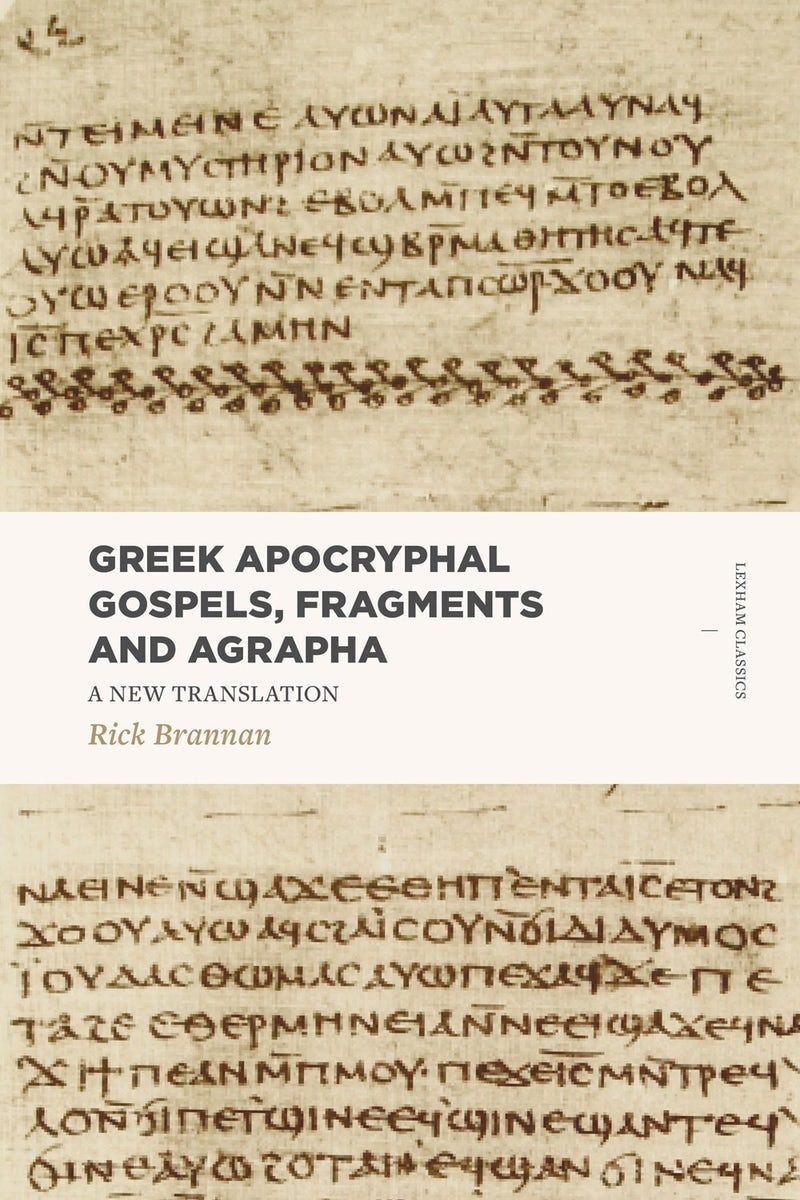 Greek Apocryphal Gospels, Fragments, and Agrapha – Baker Publishing Group