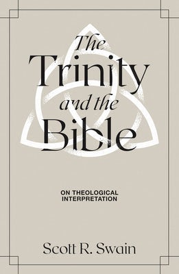The Trinity and the Bible – Baker Publishing Group
